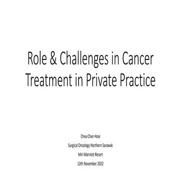 Role & Challenges in Cancer Treatment in Private Practice (1).pptx