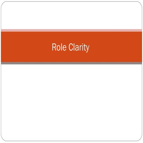 Role clarity ppt | PPT