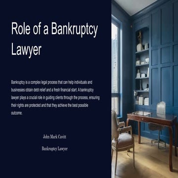 Roles of a Bankruptcy Lawyer John Cavitt | PPT