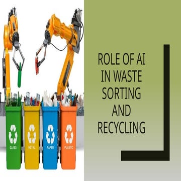 Role of ai in waste sorting and recycling.pptx