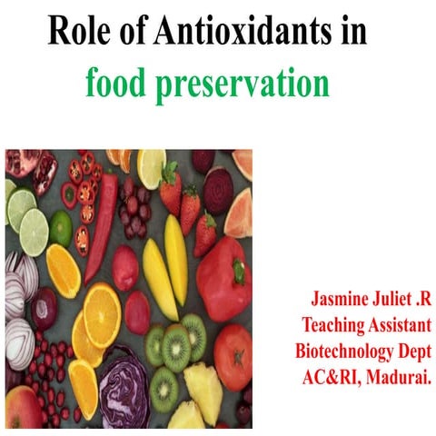 Role of antioxidant in food preservation | PPTX