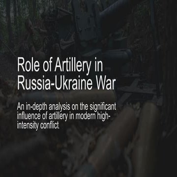 role of artillery in russia ukraine war in recent context.pptx
