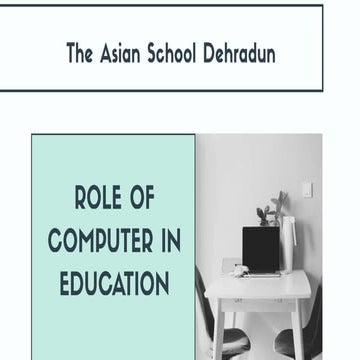 Role of computer in education | PPTX