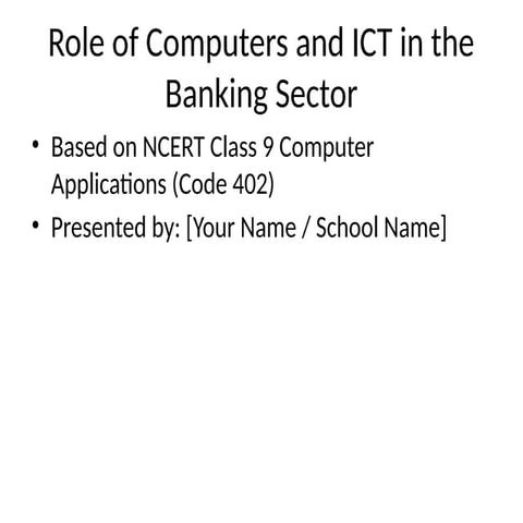 Role_of_Computers_and_ICT_in_Banking-2.pptx