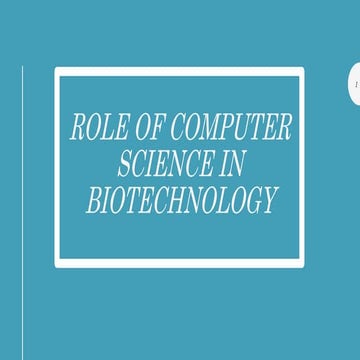 role-of-computer-science-in-biotechnology-ppt