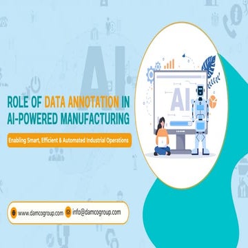 Role of Data Annotation Services in AI-Powered Manufacturing | PDF