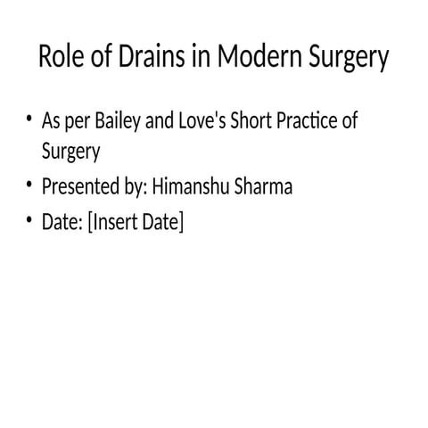 SURGICAL DRAINS & ITS MANAGEMENT.pptx