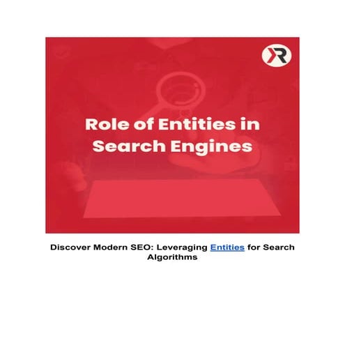 The Role of Entities in Search Engines.pdf