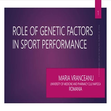 Role of genetic factors in sport performance, short course | PPTX