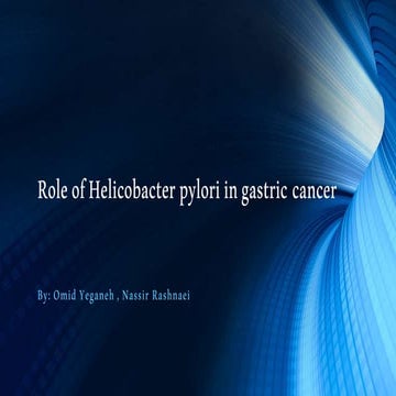 Role of helicobacter pylori in gastric cancer | PPTX