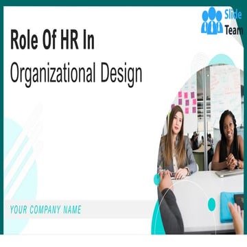 Role Of HR In Organizational Design PowerPoint Presentation Slides | PPT