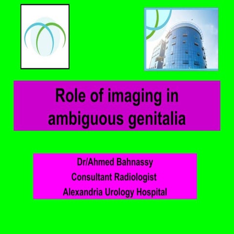 Role Of Imaging In Ambiguous Genitalia Ppt