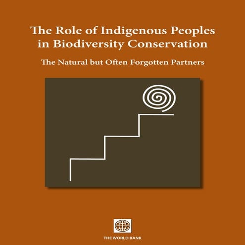 The Role of Indigenous Peoples in Biodiversity Conservation The Natural ...