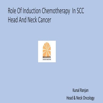 Role of induction chemotherapy in Squamous Cell Carcinoma head and Neck ...