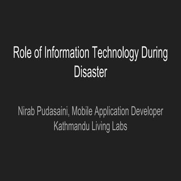 Role of information technology during disaster | PPT