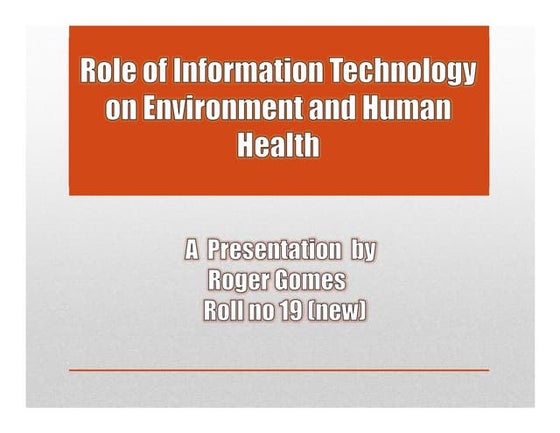 Role of Information Technology on the Environment | PPT