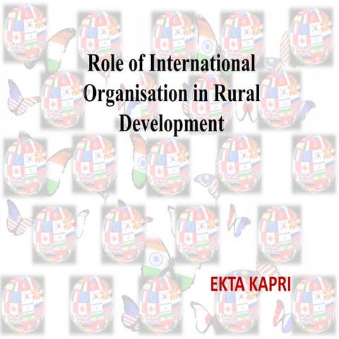 Role of international_organisation_in_rural_development | PPTX