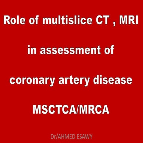 Role of magnetic resonance imaging in coronary artery disease MRCA part ...