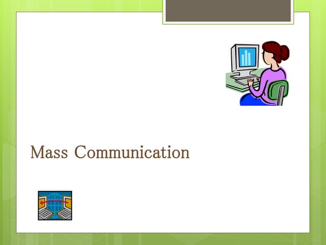 Mass Communication.pptx