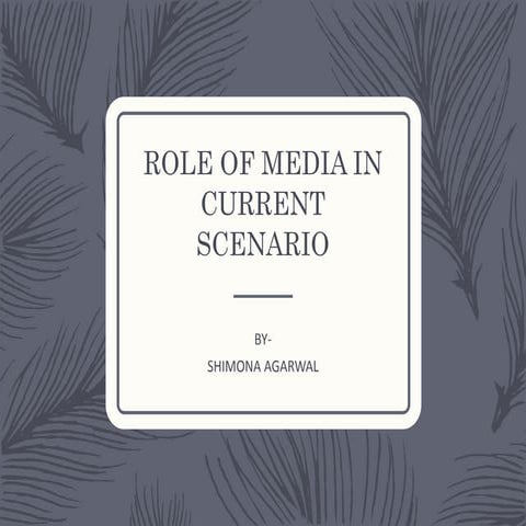 Role of media | PPTX