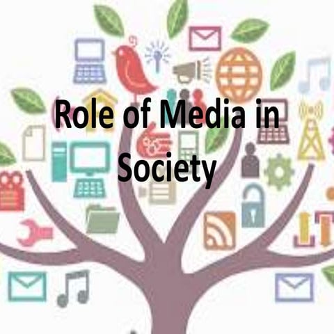 Role of media in society | PPTX