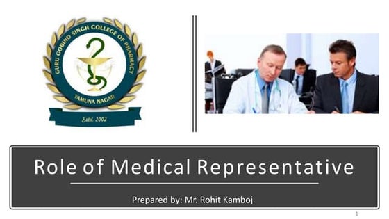 ROLE & RESPONSIBILITIES OF A MEDICAL REPRESENTATIVE.pptx