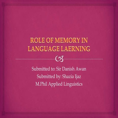 Role of memory in language learning | PPTX