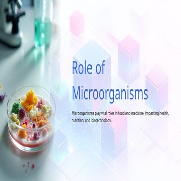 Role of Microorganisms in our lives.pptx
