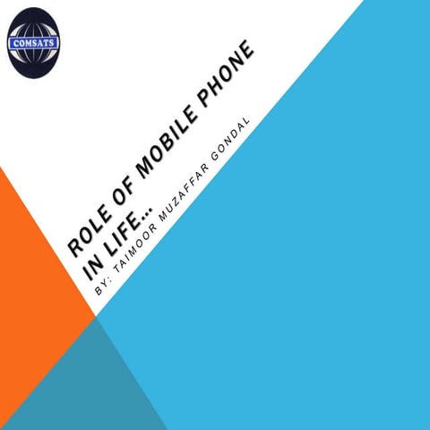 Role of mobile phone in life | PPTX