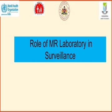 Role of MR Laboratory in Surveillance.pptx