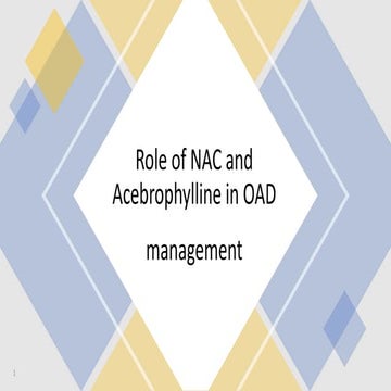 Role of NAC + Acebrophylline in OAD Management final.pptx