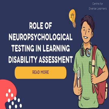 Role of Neuropsychological Testing in Learning Disability Assessment ...