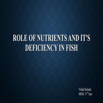 Role of Nutrients And their Deficiency in Fish.pptx