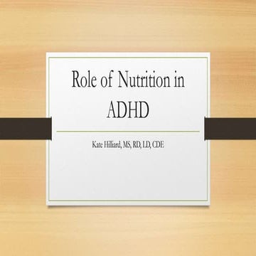 Role of Nutrition in ADHD | PPTX