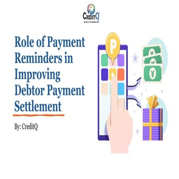Role of Payment Reminders in Improving Debtor Payment Settlement | PPTX