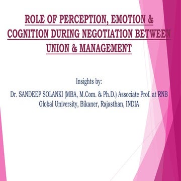 Role of perception, emotions & cognition in negotiation between Union ...