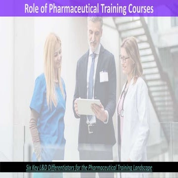 Role of Pharmaceutical Training Courses | PPTX