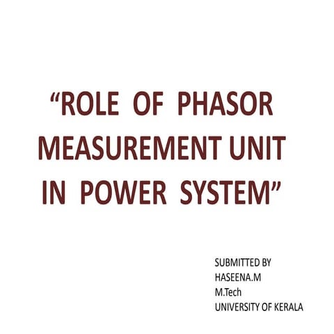 Role Of Phasor Measuring Unit In Power System Pptx Business