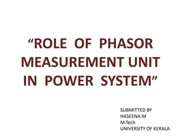 Role Of Phasor Measuring Unit In Power System Pptx Business