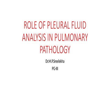 role of pleural fluid analysis in pulmonary pathology.pptx