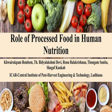 Role of processed food in human nutrition | PPTX