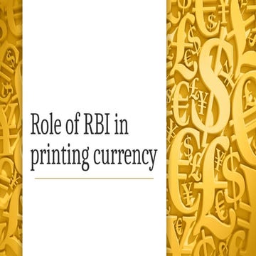 Role of RBI in printing currency in india | PPTX