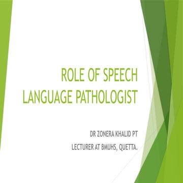 ROLE OF Speech Language Pathologist (SLP-1) Lecture-9.pptx