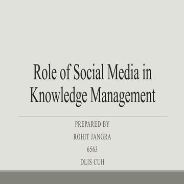 Role of social media in knowledge management | PPTX