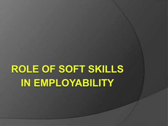 A presentation on employability skills | PPT