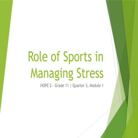 *12Role of Sports in Managing Stress.pptx