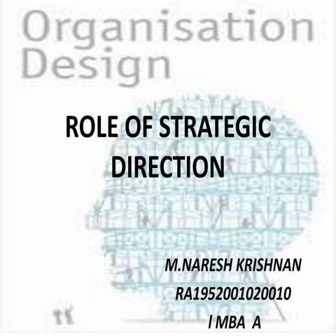 The role of stratergic direction in organization design | PPTX