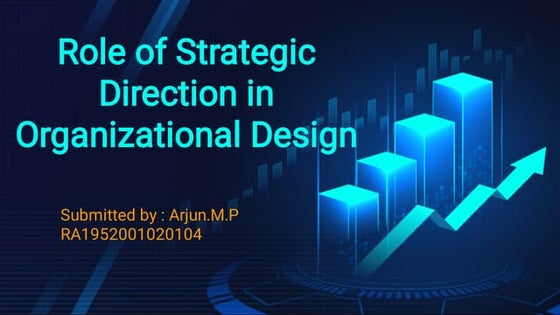 The role of strategic direction in organization design | PPT