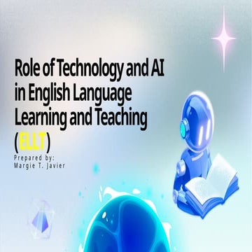Role of Technology and AI in English Language Learning and Teaching ...
