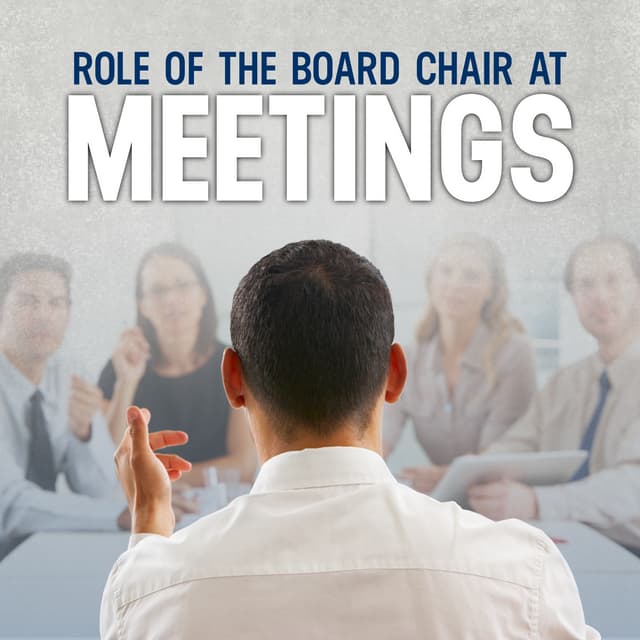 Role Of The Board Chair At Meeting | PDF